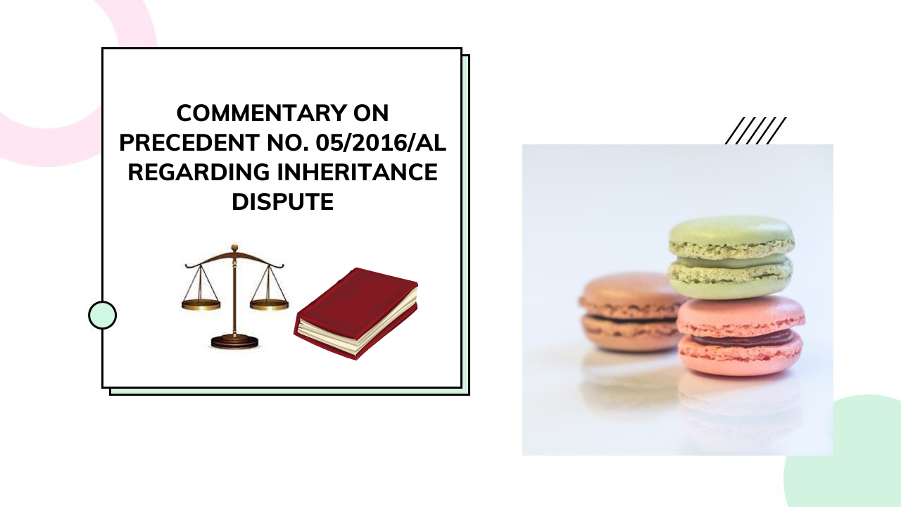 Commentary on Precedent No. 05/2016/AL regarding inheritance disputes