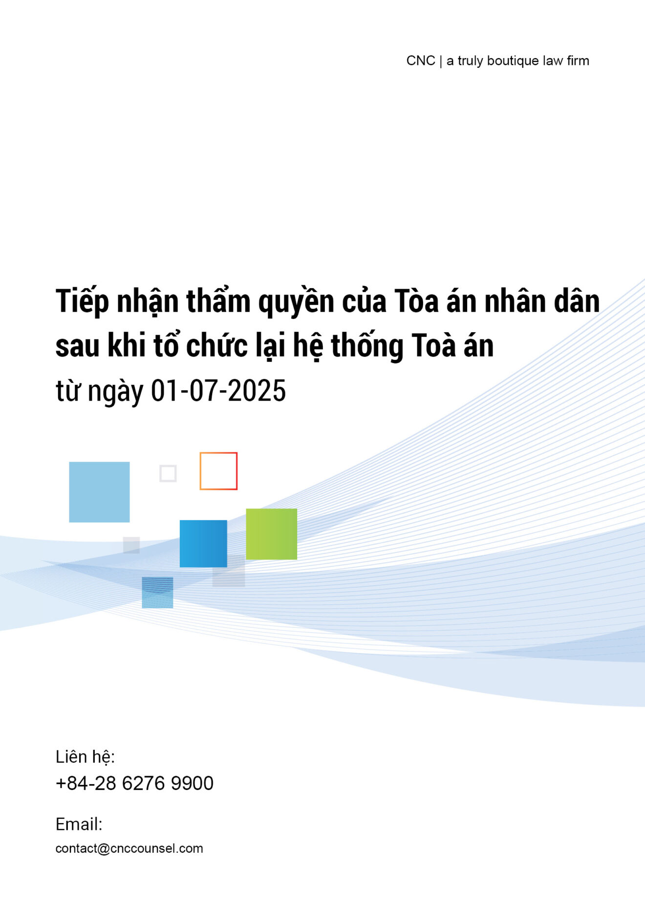 Tiếp nhận thẩm quyền của Tòa án nhân dân sau khi tổ chức lại hệ thống ...